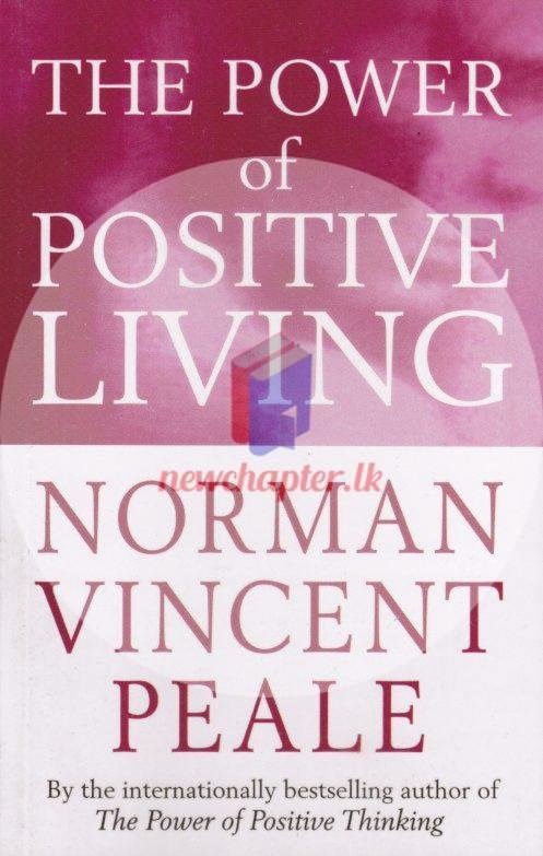 The Power Of Positive Living - New Chapter