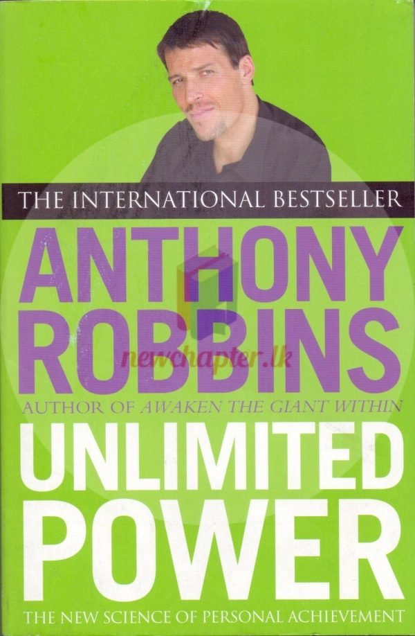 Unlimited Power: The New Science of Personal Achievement - New Chapter