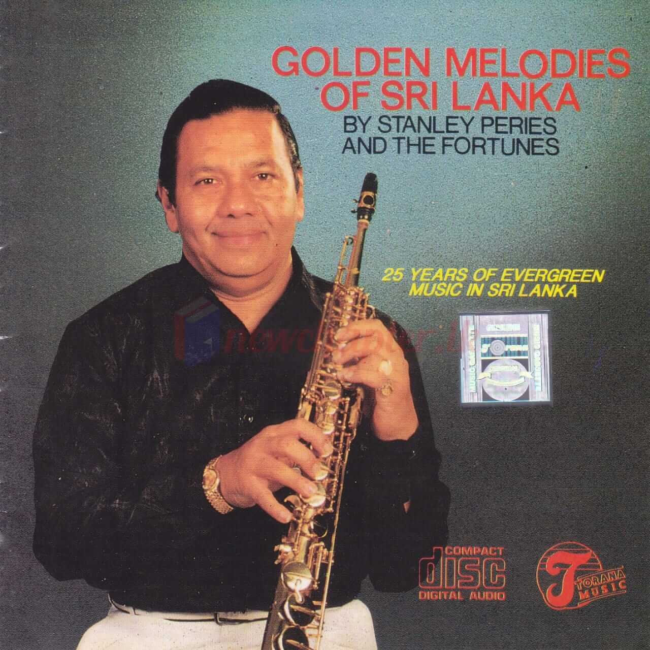 Golden Melodies of Sri Lanka – by Stanley Peiris & The FORTUNES - New ...